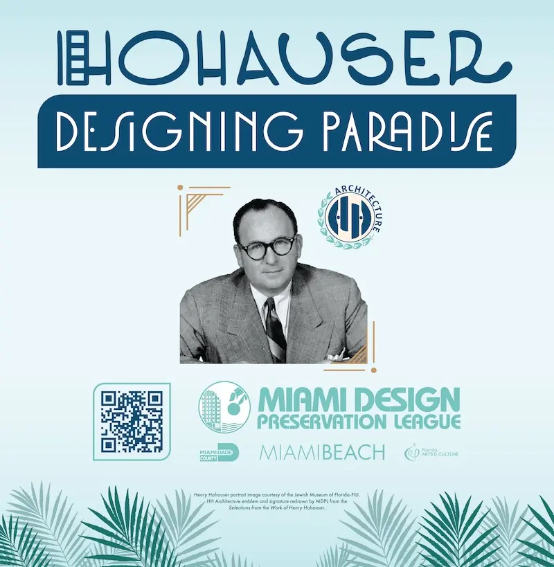 Henry Hohauser: Designing Paradise, Sunday, Jan 19th @ 09:00 am
